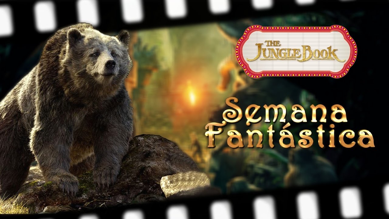 Curiosidades El Libro de la Selva (Jungle Book 2016) - Semana ...