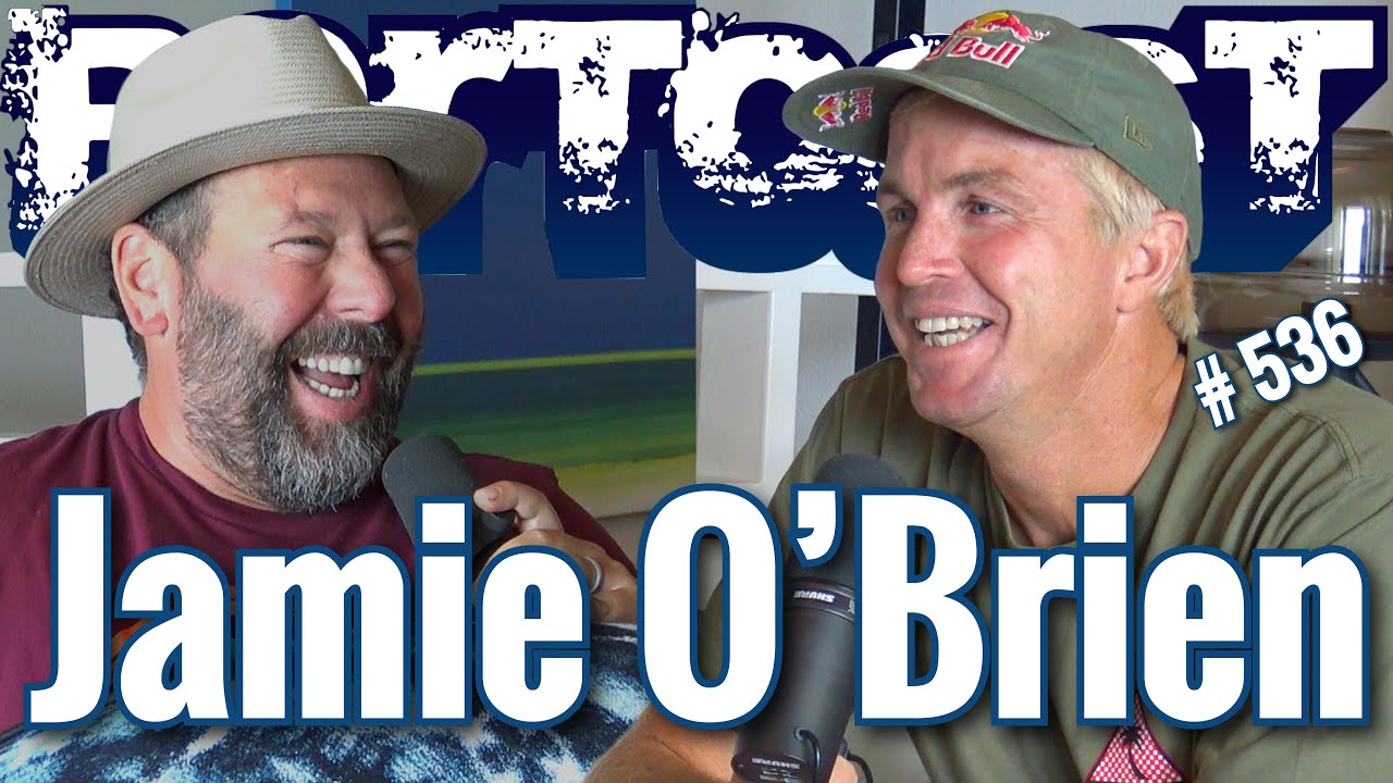 Bertcast # 536 - Jamie O’Brien & ME - YouTube
