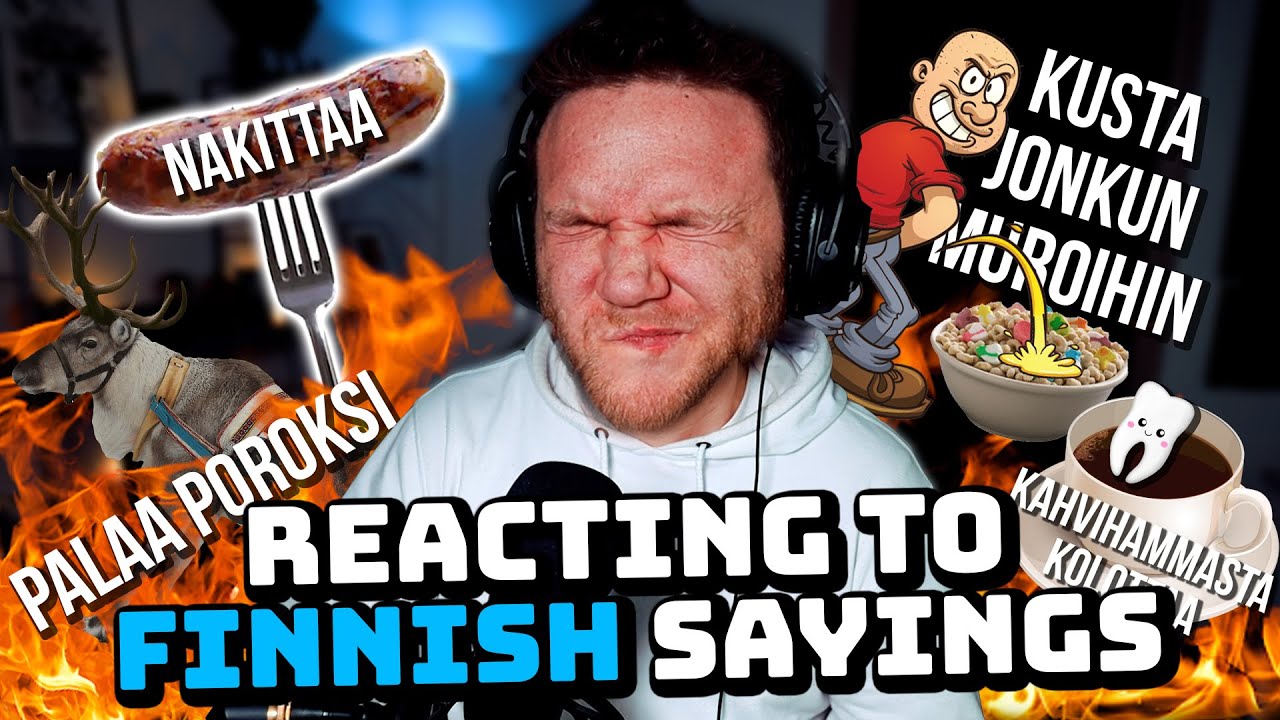 REACTING TO FINNISH SAYINGS AND IDIOMS Part 5 YouTube reacting-to-finnish-sayings-and-idioms-part-5-youtube