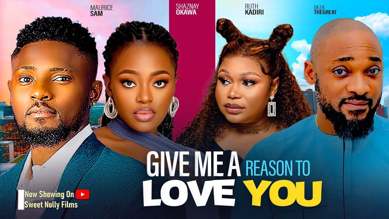 A Reason To Love You - Maurice Sam, Ruth Kadiri, Shaznay Okawa, Deza ...