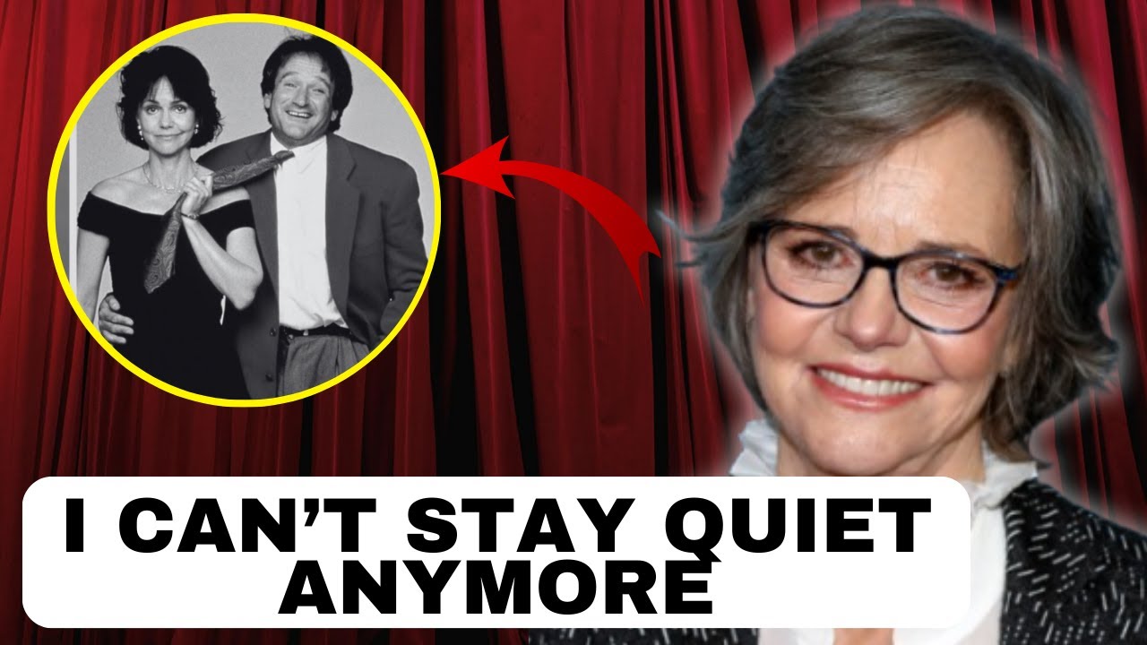 At 78, Sally Field Finally Reveals the Heartbreaking Truth About Robin Williams! - YouTube
