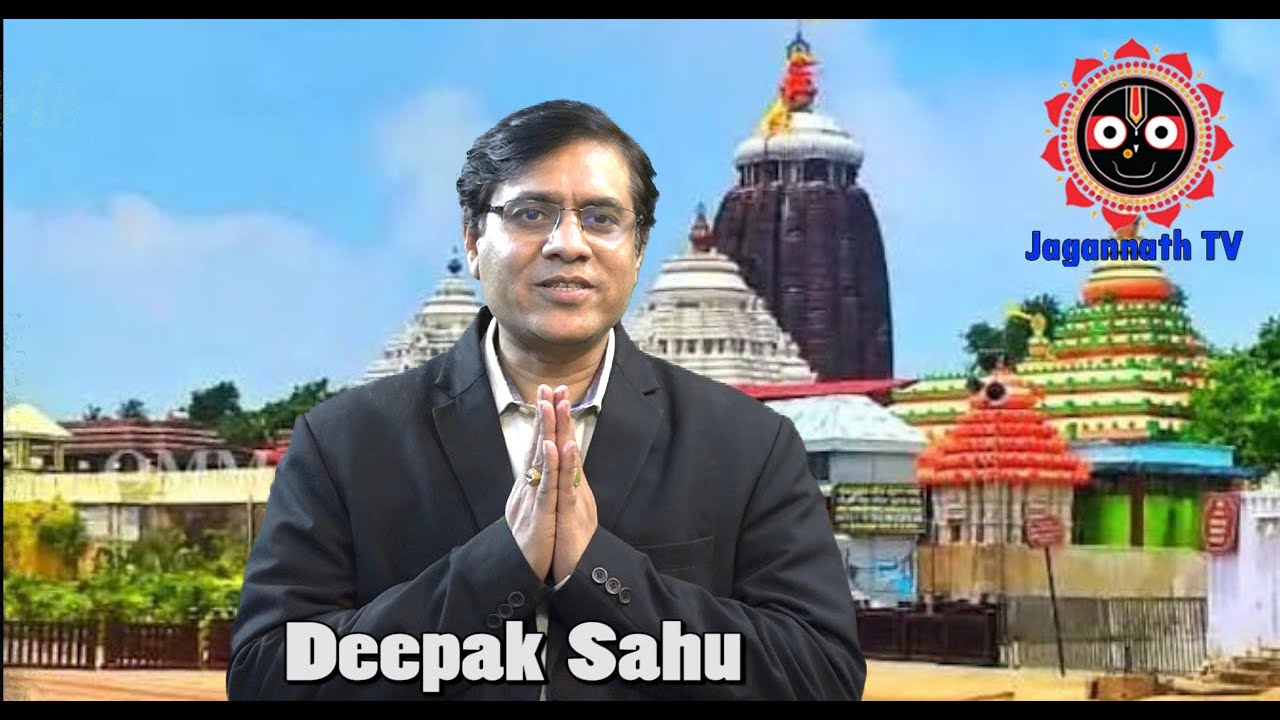 Deepak Sahu | Welcomes you to Jagannath TV - YouTube