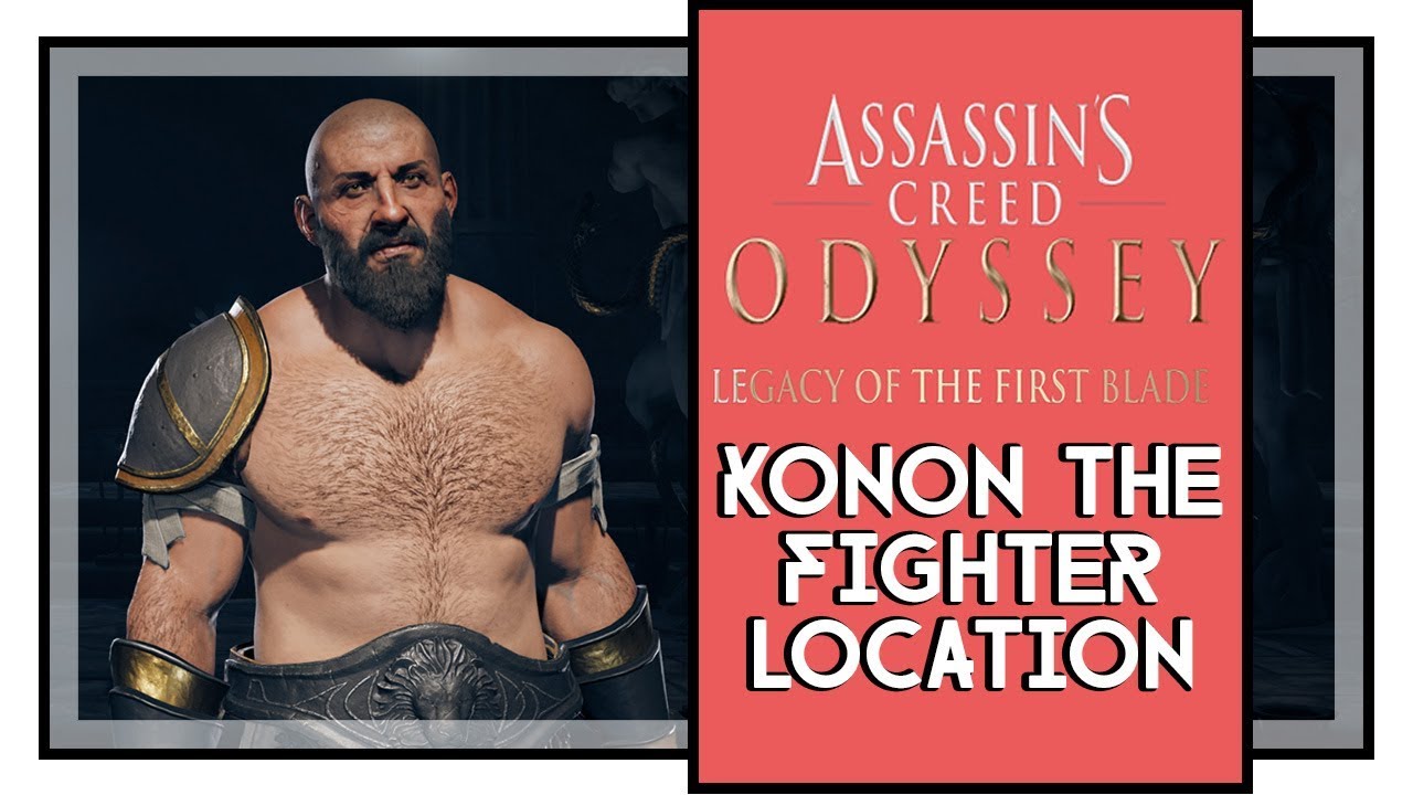 Assassin's Creed Odyssey Legacy of the First Blade Konon the Fighter ...