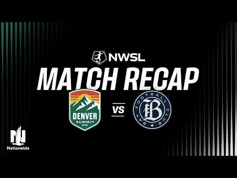 FULL HIGHLIGHTS |  Denver Summit vs. Bay FC
