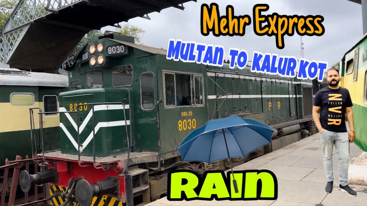 Train travel Multan to kalur Kot | Rainy Weather | Mehr Express #vlog # ...