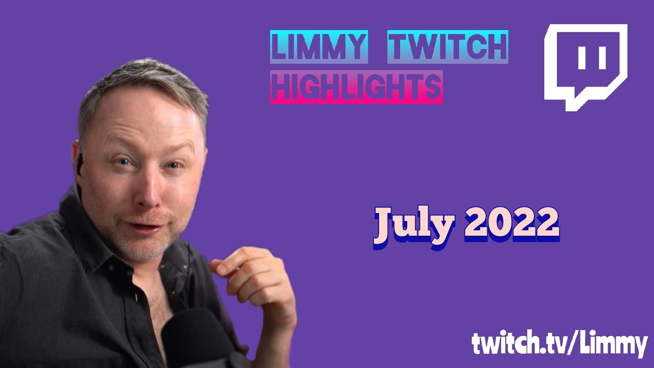 Video - Limmy Twitch Highlights - July 2022 - Twitch Hot Tub Videos and ...