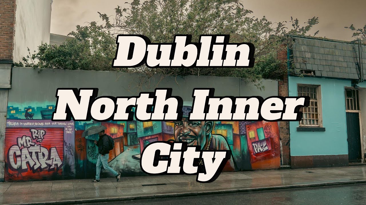 Dublin North Inner City - YouTube