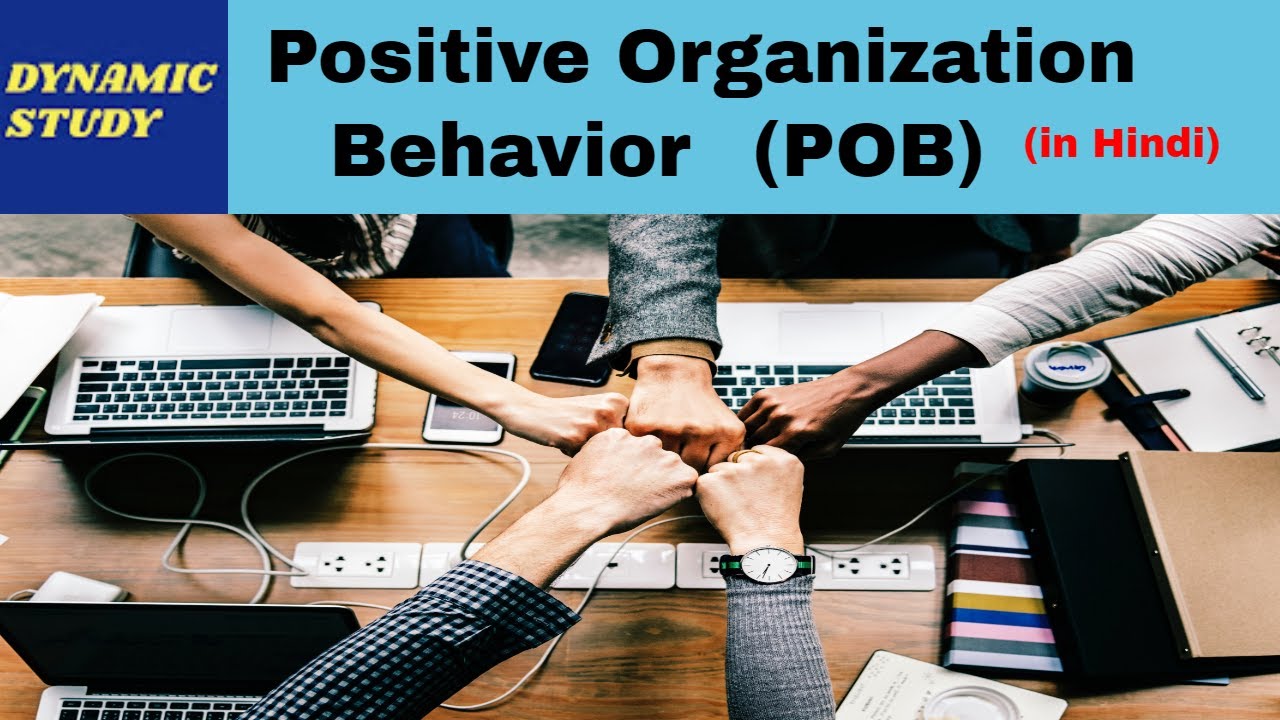 Positive Organization Behavior (POB) - YouTube
