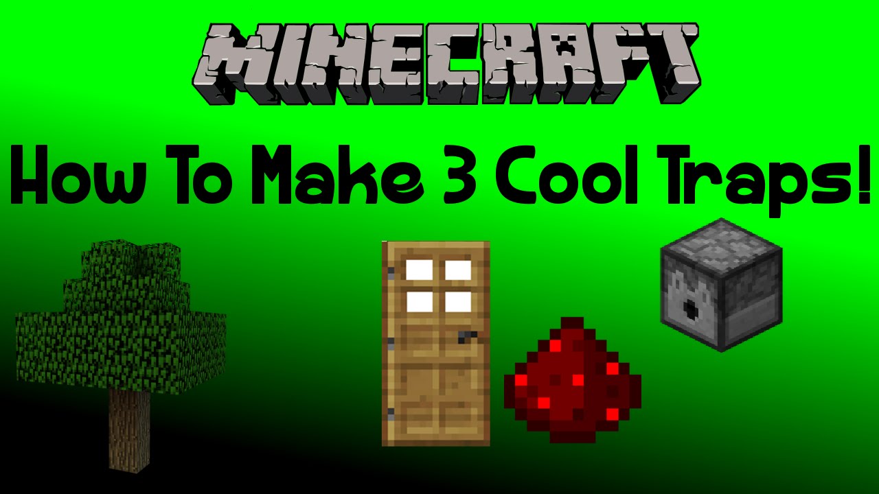 3 Cool Traps - YouTube