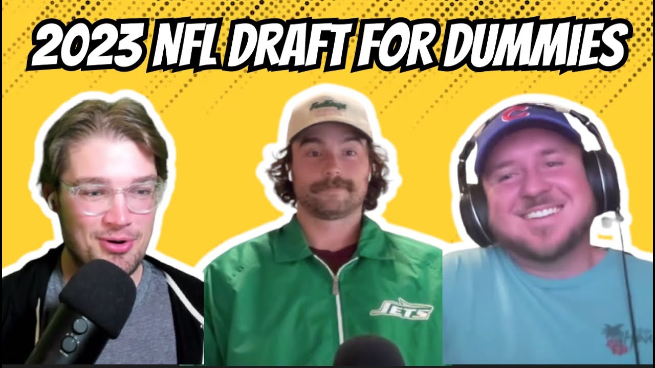 The 2023 NFL Draft for Dummies - YouTube