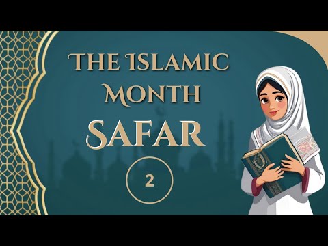 SAFAR | 2nd Month of ISLAMIC CALENDAR | Share it's SADAQAH JARIYA ️ ...