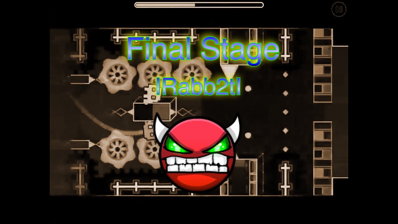"Geometry Dash" Final Stage (Very Easy Demon) By Ripplez or IRabb2tI ...