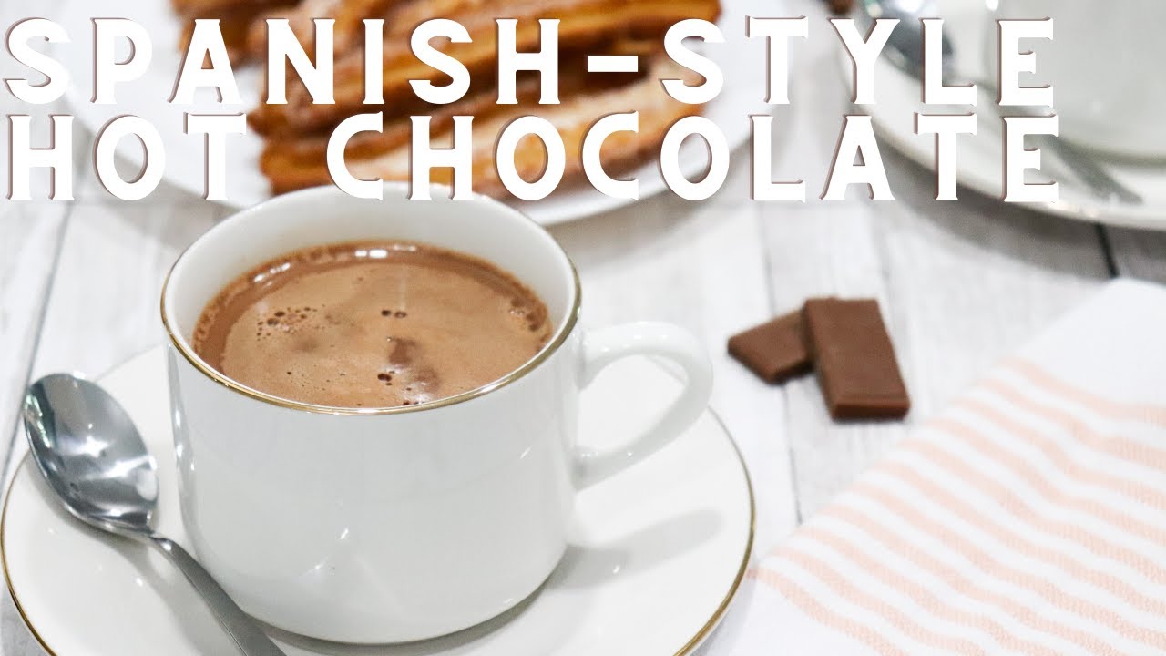 Spanish-style Hot Chocolate | Chocolate Caliente | Anitas Delights ...