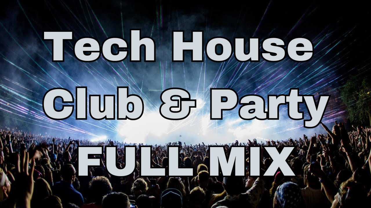 Tech House Mix Club & Party Music [DJ GLoW Full Mix] - YouTube