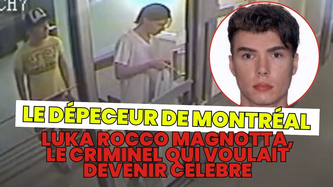 LUKA ROCCO MAGNOTA : LE DÉPECEUR DE MONTRÉAL ! - YouTube