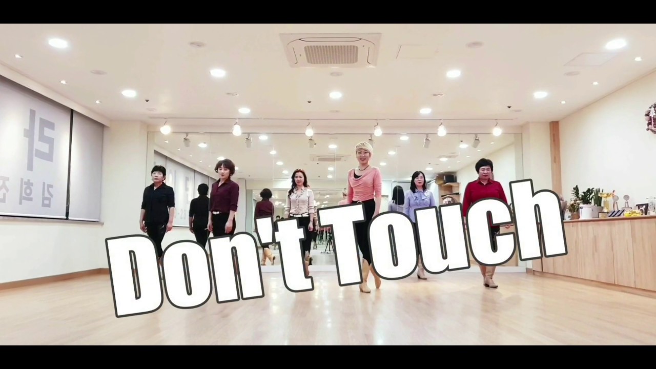 "Don't Touch" Linedance 김희진라인댄스 의정부 일요강사동아리 초중급작품 [Choreo: Gudrun ...