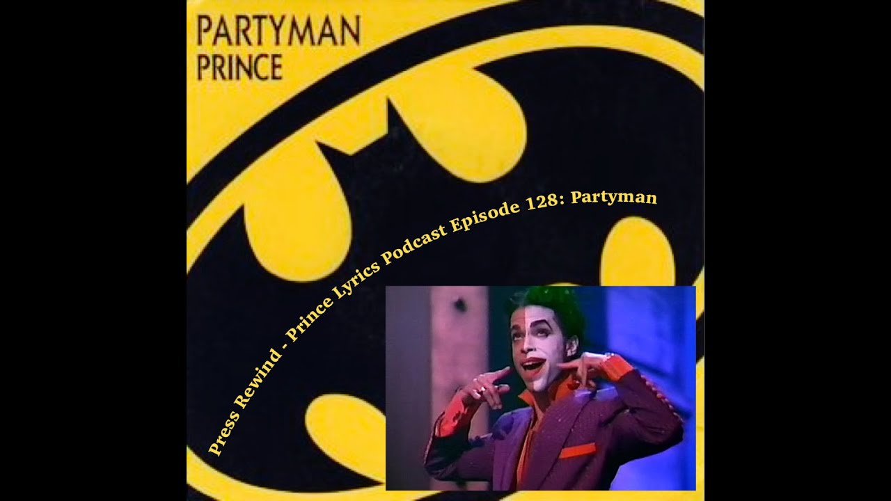Partyman: Press Rewind - Prince Lyrics Podcast - YouTube