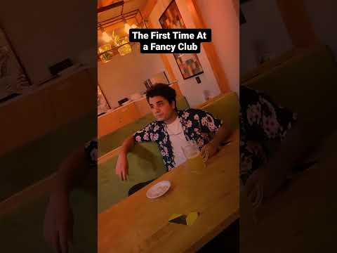 The First Time At A Fancy Club - YouTube
