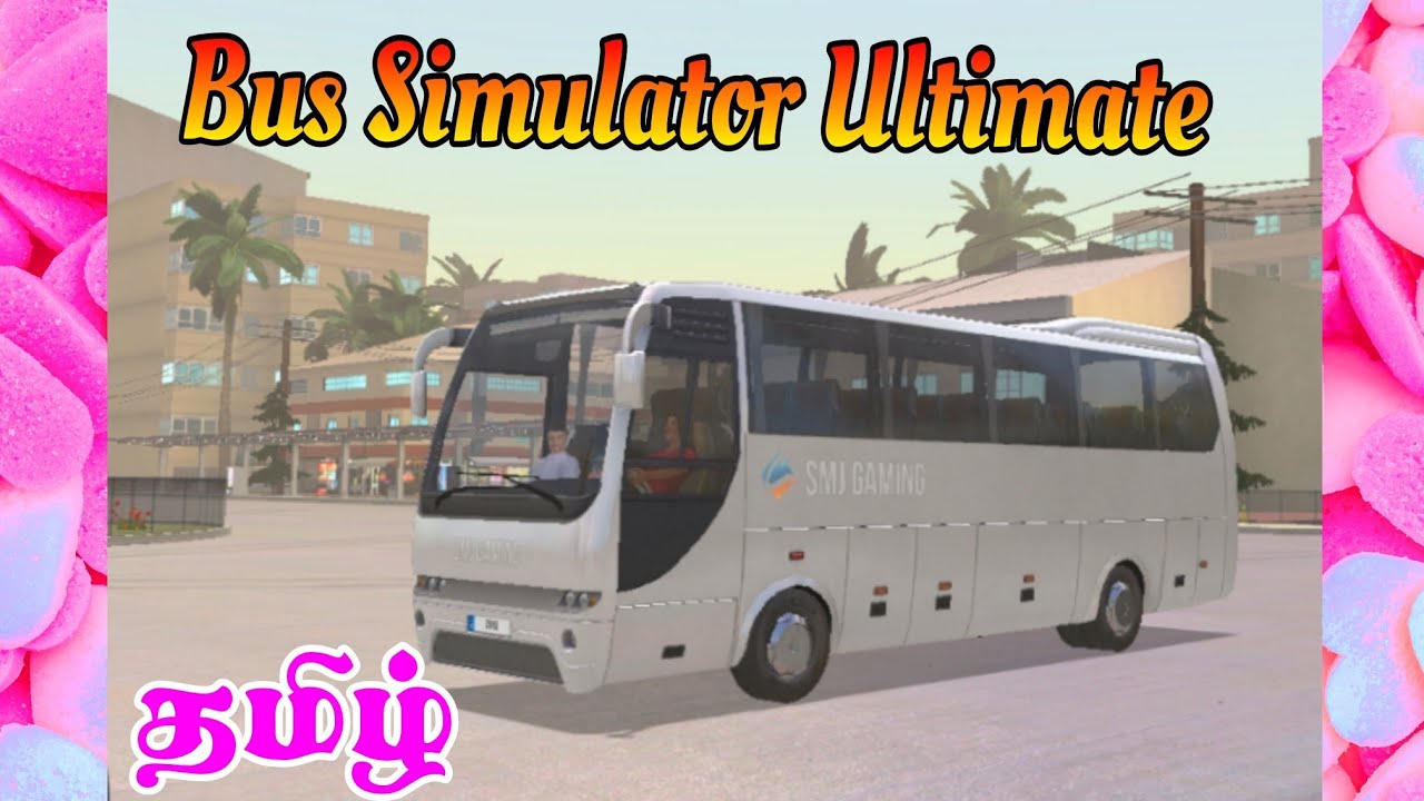 Bus simulator ultimate Tamil android game mobile bus game | SMJ Gaming ...