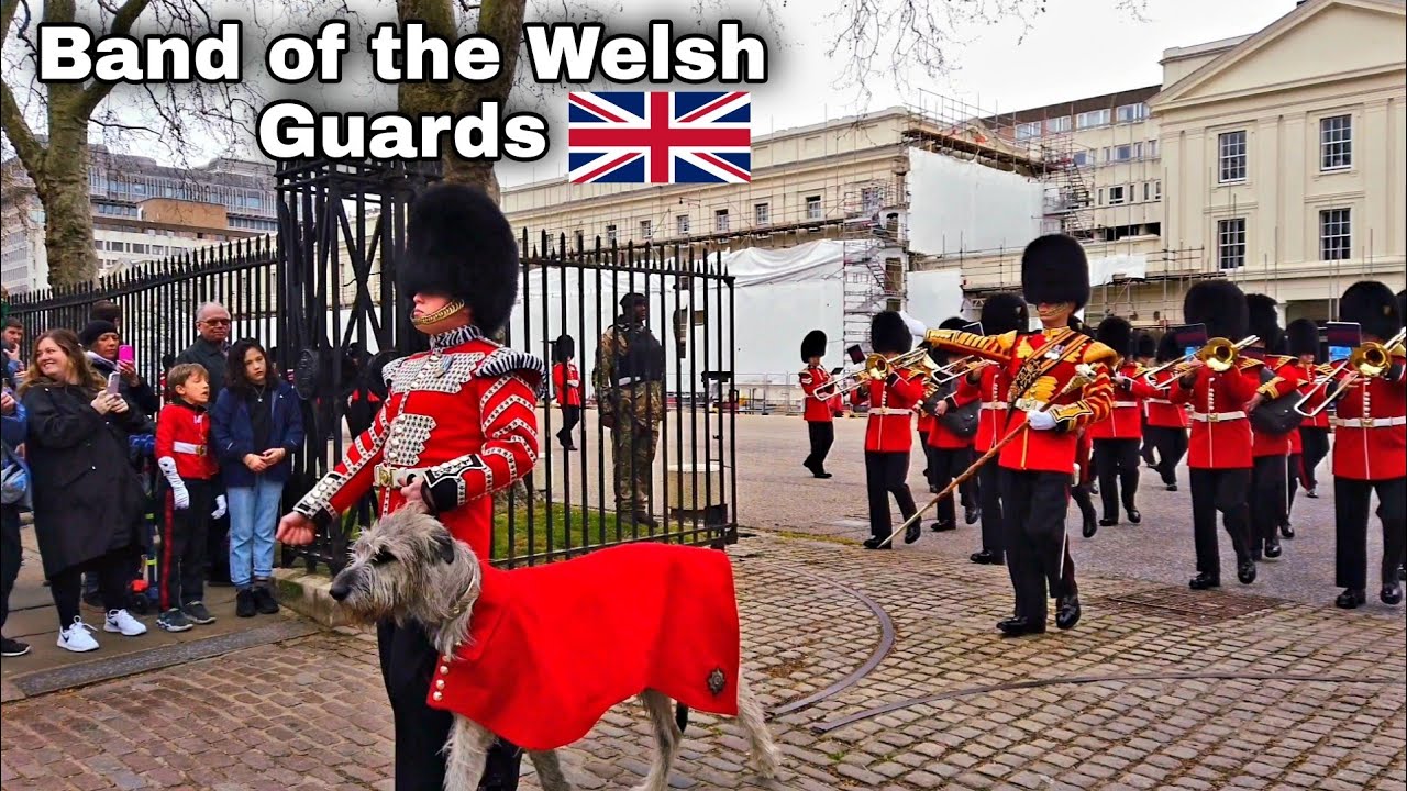 "Make way for the Queen's Guard" Band of the Welsh Guards & 1st ...