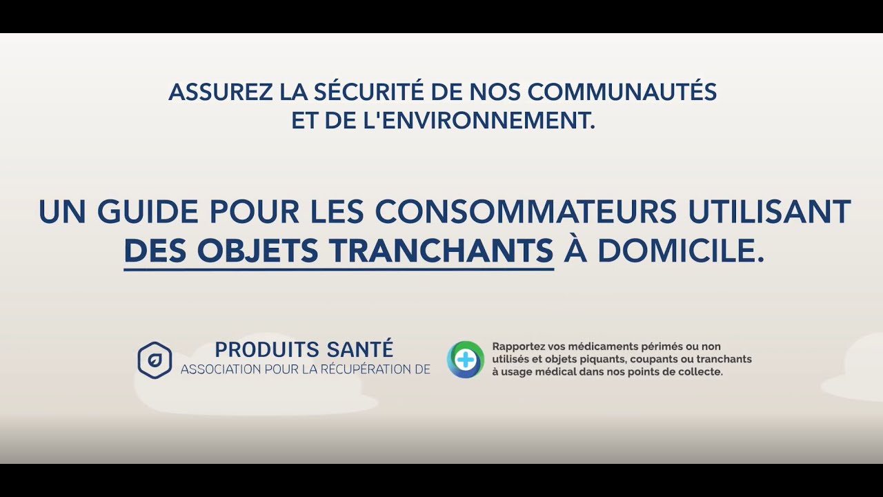 Un guide pour retourner les objets médicaux piquants, coupants ou ...