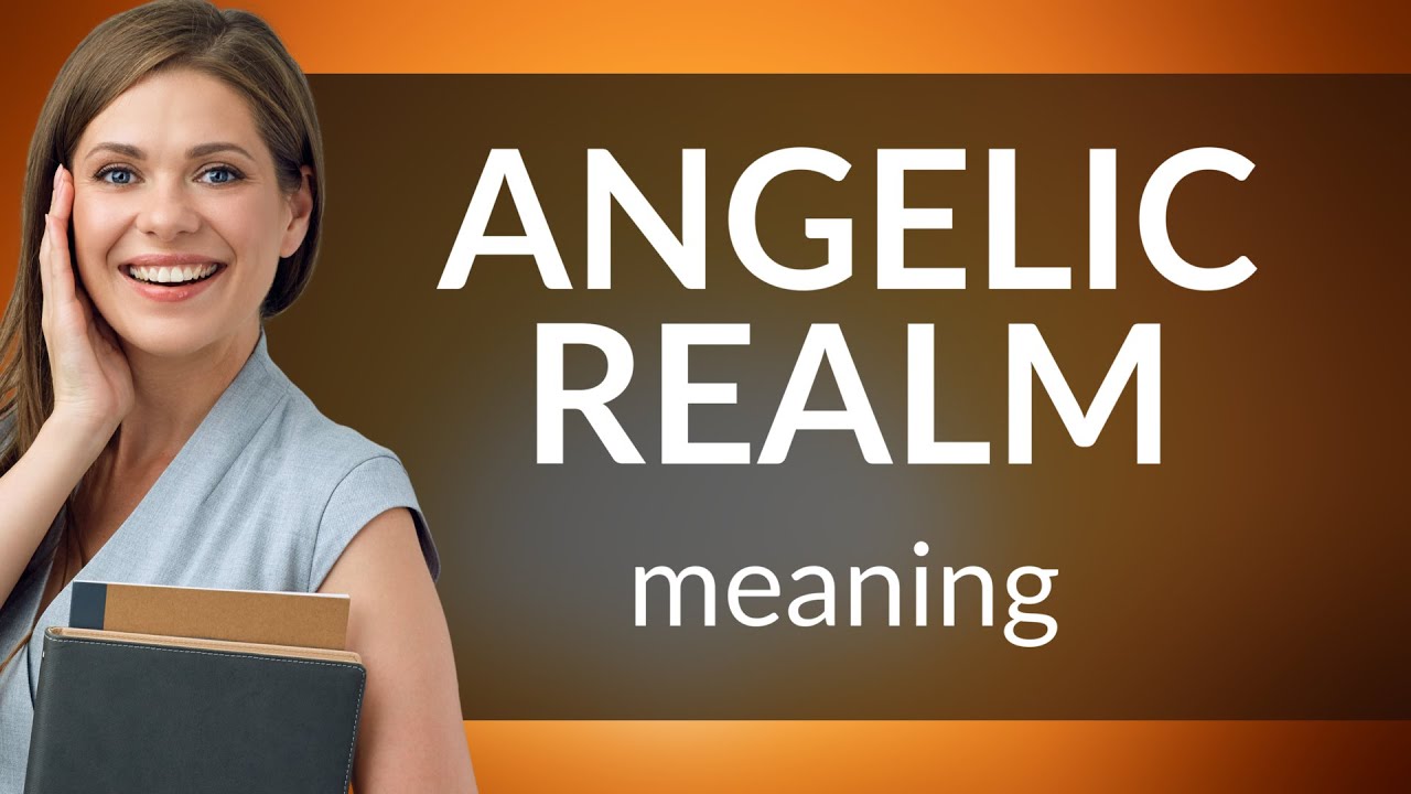 Exploring the Angelic Realm: A Guide to Understanding Mystical Phrases ...