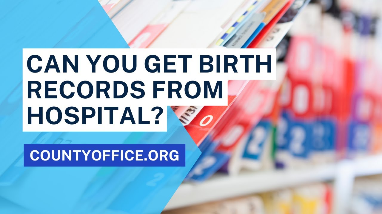 Can You Get Birth Records From Hospital? - CountyOffice.org - YouTube