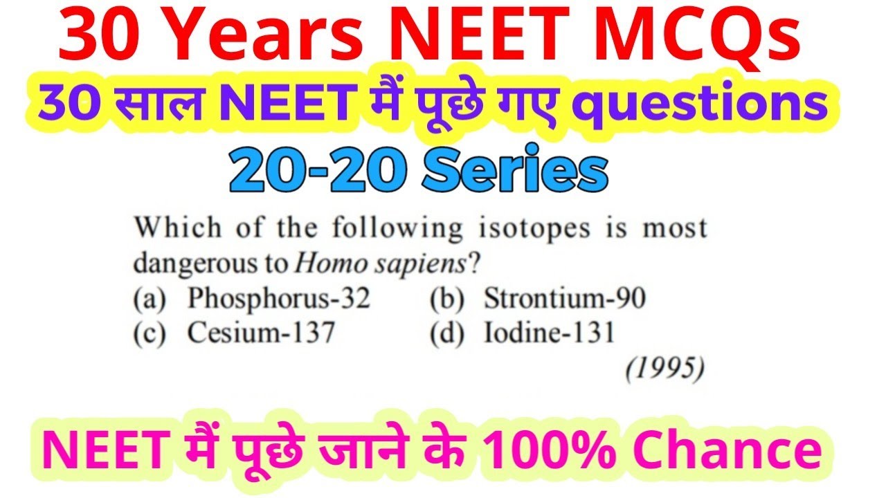 5- NEET Previous 30 Years Questions || Daily 20-20 Series ||Important ...