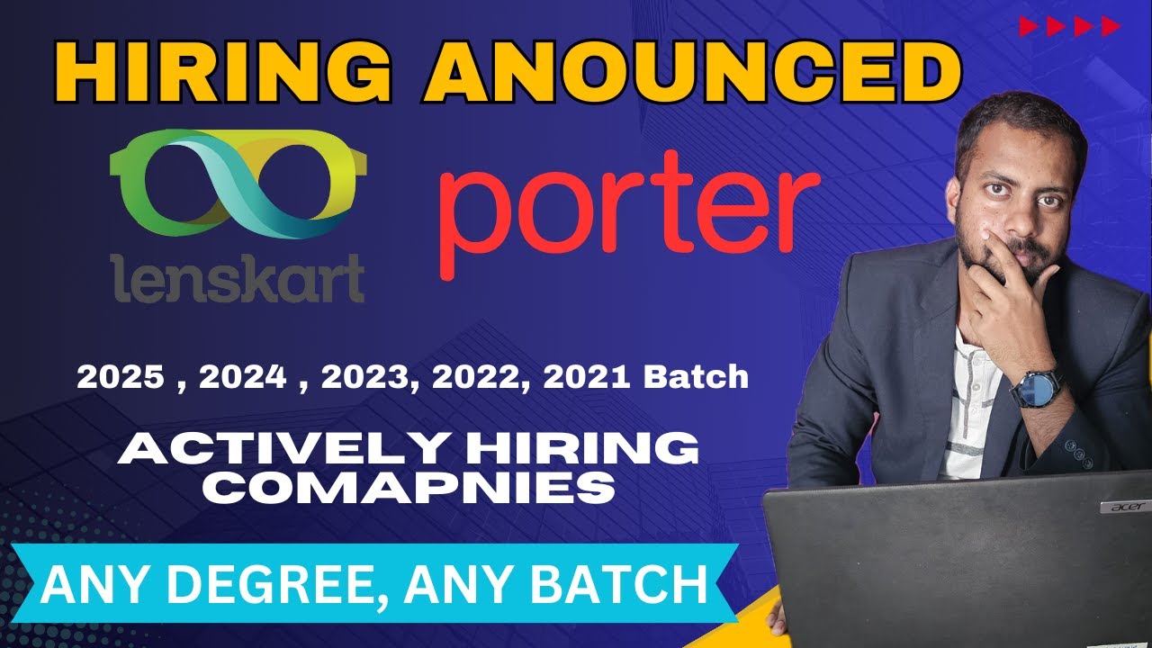 Lenskart Hiring Announced | Porter Job For Freshers | Must Apply - YouTube