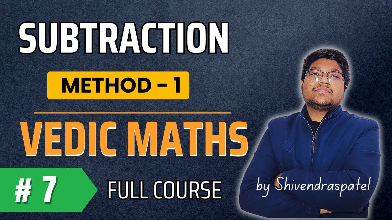 Subtraction Method 1 | Vedic Math Full Course 07 | Vedic Maths Tricks ...