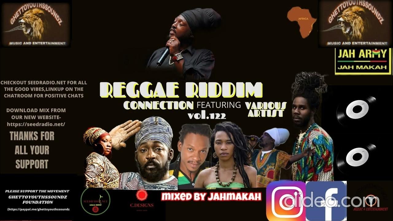 REGGAE RIDDIM CONNECTION VOL.122 FT GRAMPS MORGAN,LUKIE D,PETER MORGAN,SIZZLA,DELLY RANX,LUCIANO ...