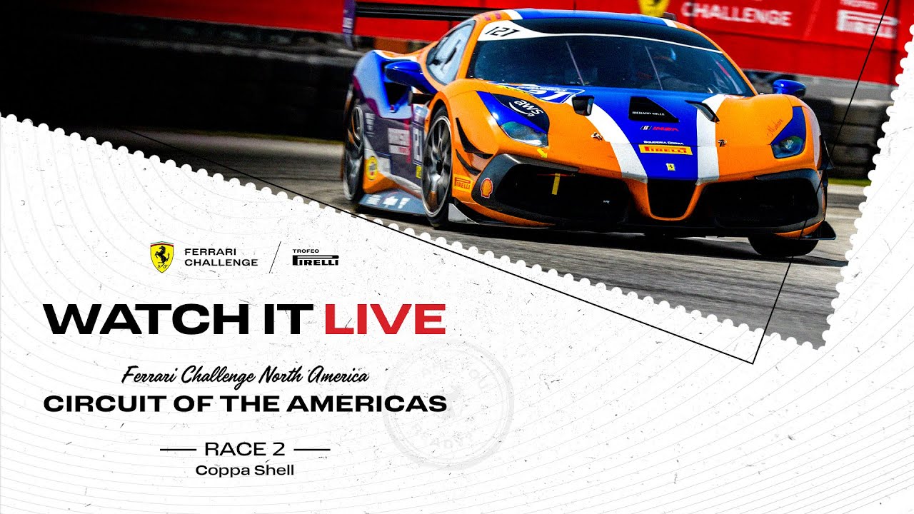 Ferrari Challenge North America Coppa Shell – COTA, Race 2 - YouTube