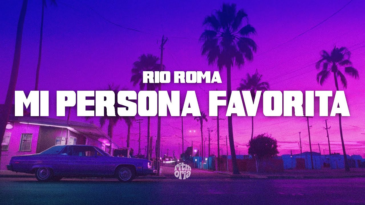 Río Roma - Mi Persona Favorita (Lyric Video) - YouTube