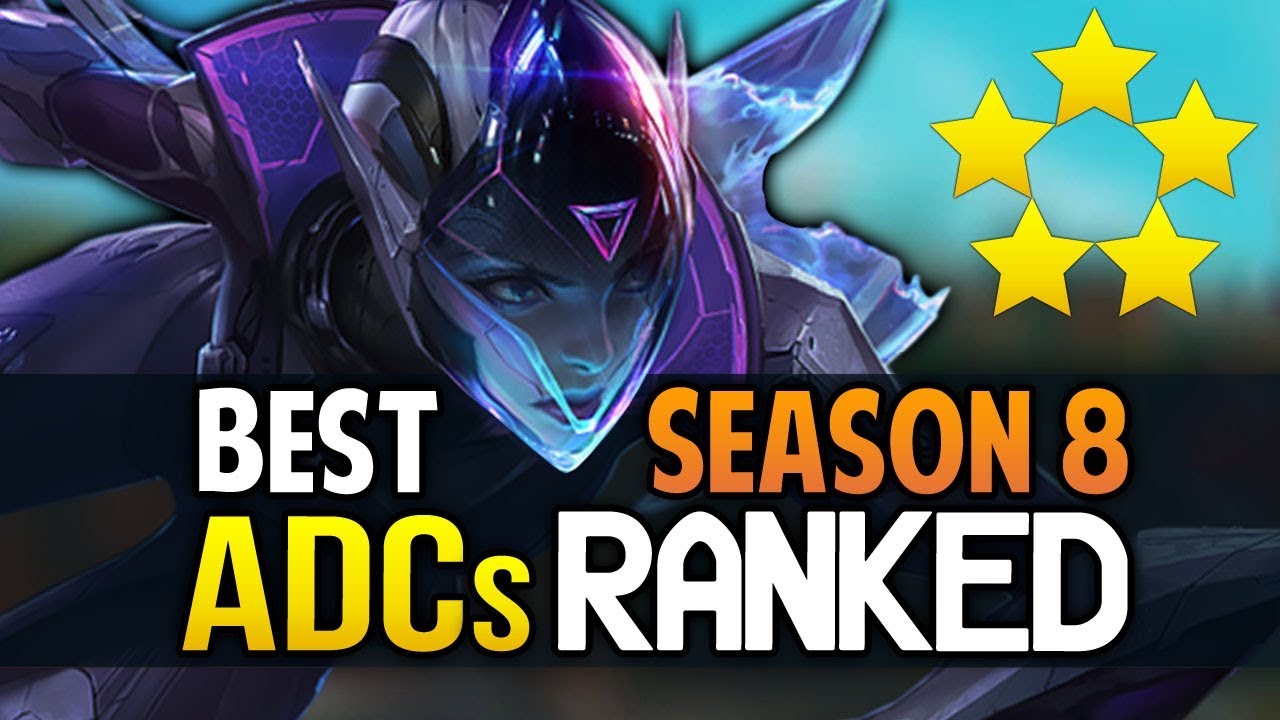 Best Season 8 ADCs | All ADCs RANKED for Season 8 (League of Legends ...