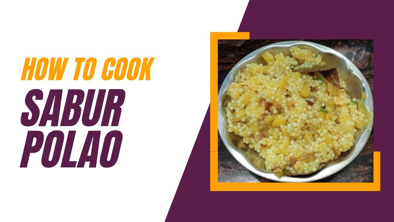How to make Sabur Polau| Very easy recipe - YouTube