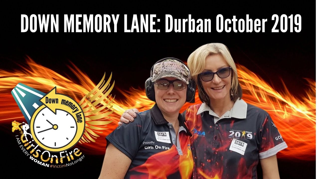 GOSA & GOSA GIRLS ON FIREl DOWN MEMORY LANE OCTOBER 2019: FIREARM ...