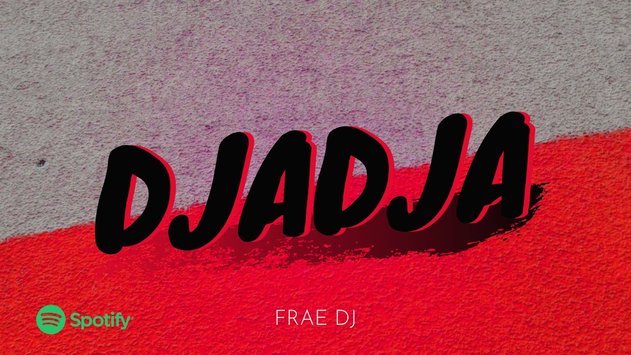 DJADJA - REMIX - YouTube