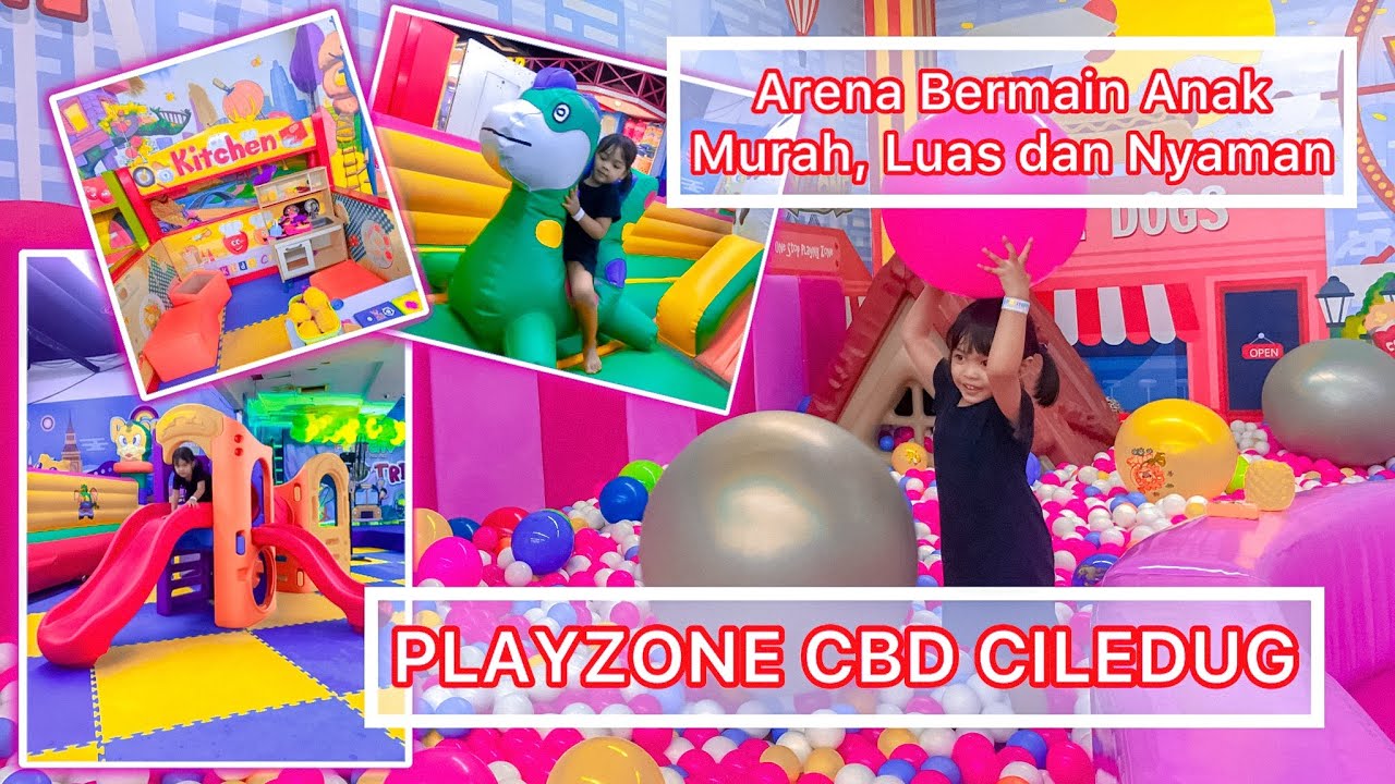 Rekomendasi Area Bermain Anak | Playground Baru | Playzone CDB Ciledug ...