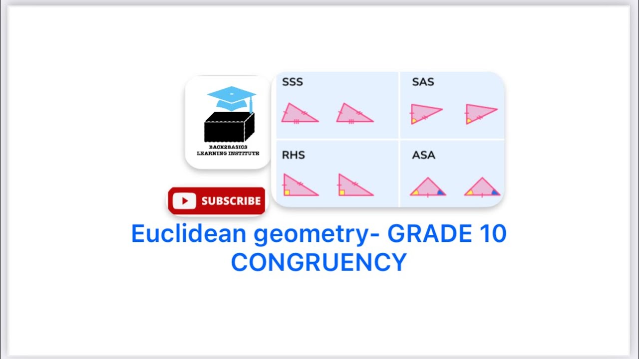 EUCLIDEAN GEOMETRY- GRADE 10| CONGRUENCY - YouTube
