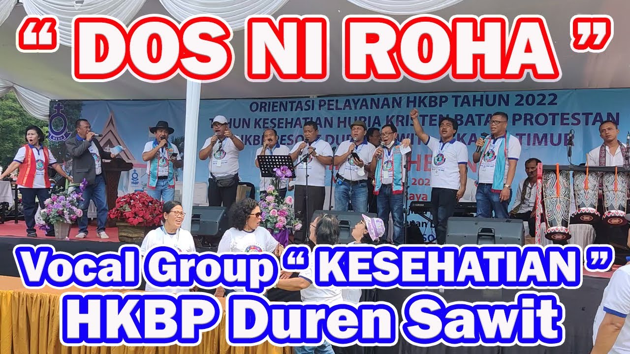 Dos Ni Roha | Cover Vocal Group KESEHATIAN HKBP Duren Sawit | LIRIK ...