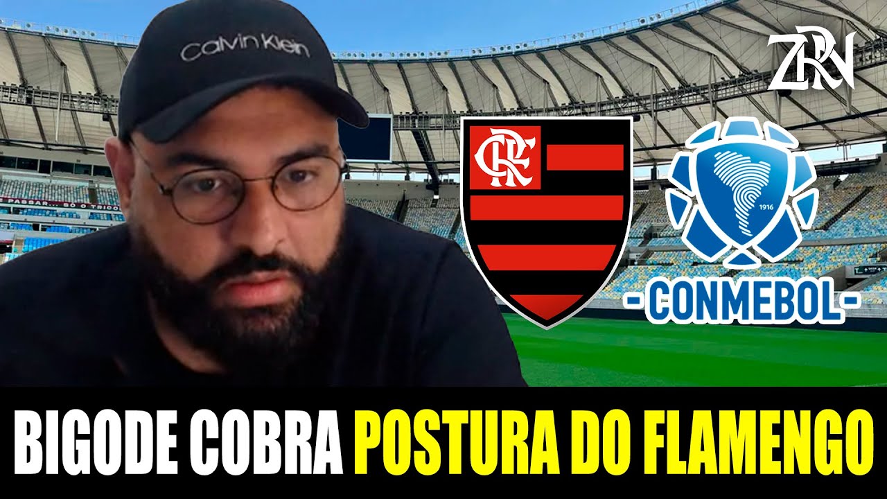 "O FLAMENGO tem que ser um CLUBE MODELO" BIGODE REPROVA AÇÃO DO ...