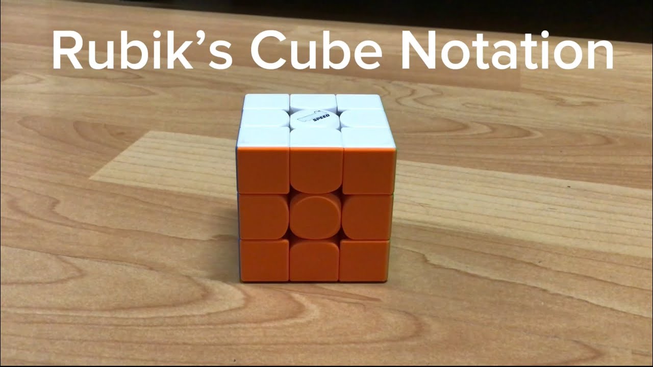 Rubik’s Cube Notation - YouTube