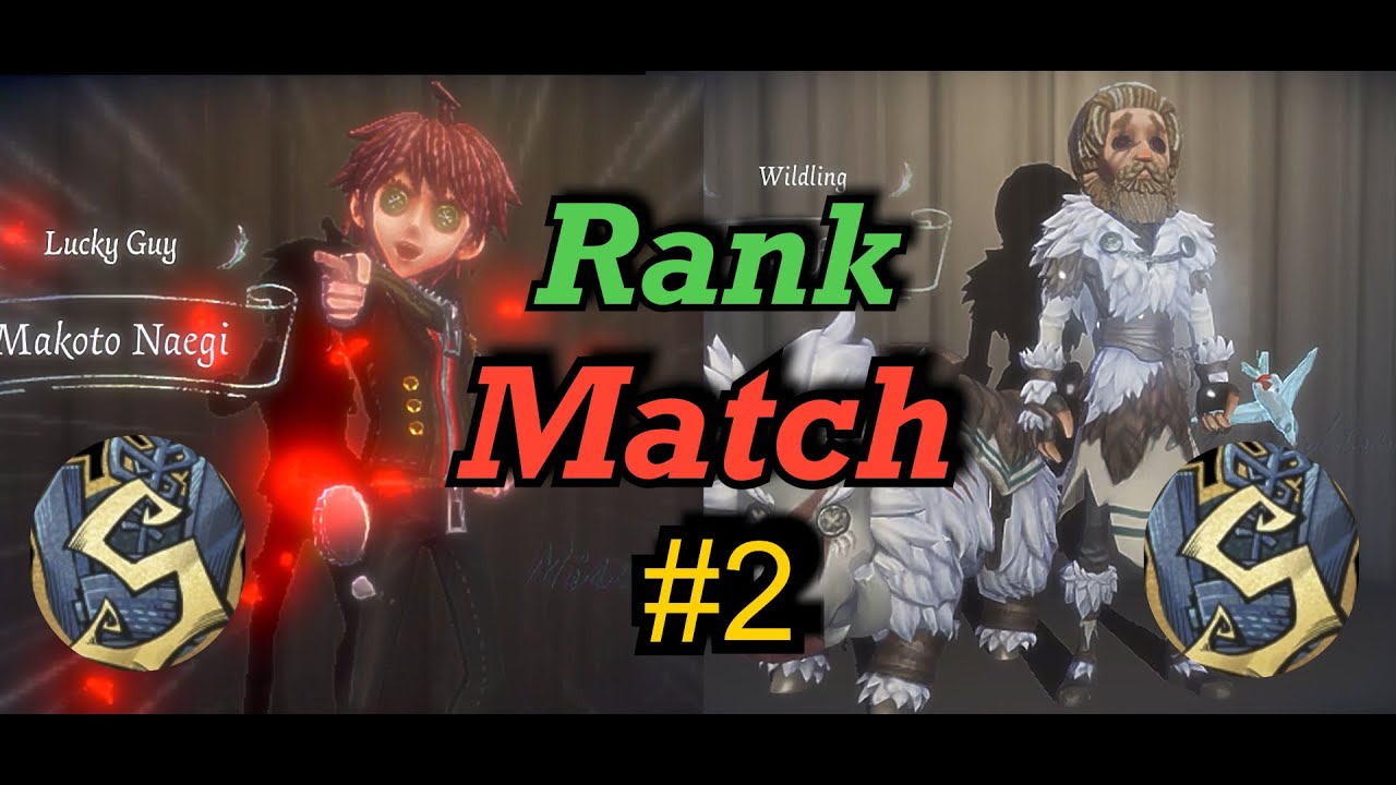 【Identity V】Best Wilding I’ve Ever Seen!! [Lucky Guy Ranked Match #2 ...