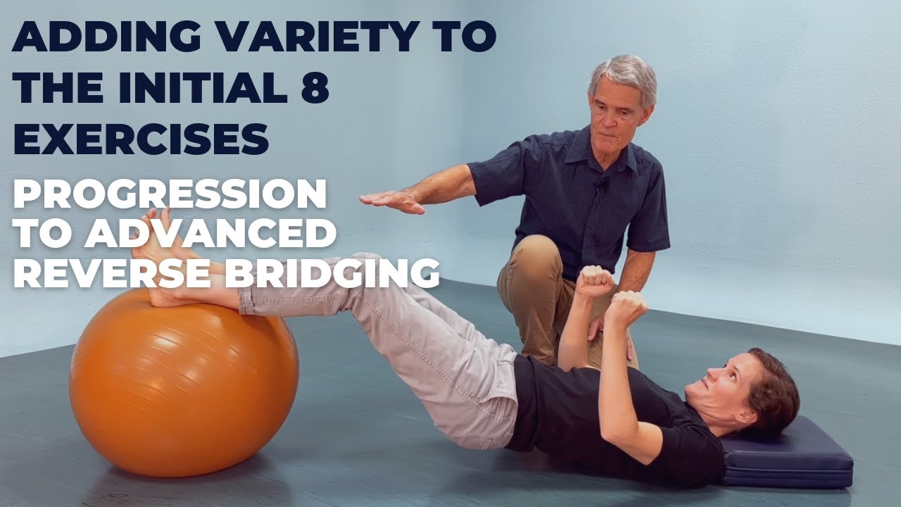 Adding Variety to The Initial 8 Exercises - Progression to Advanced ...