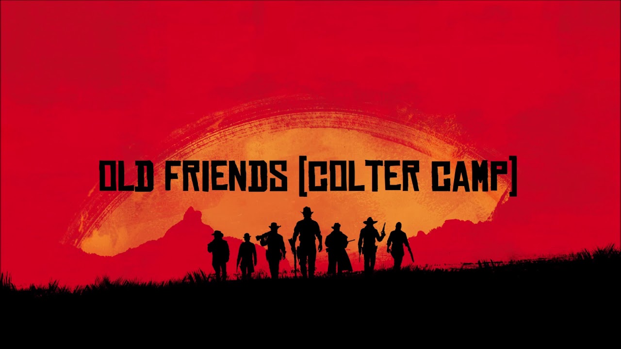 Red Dead Redemption 2 Soundtrack - Old Friends (Colter Camp) - In-Game ...