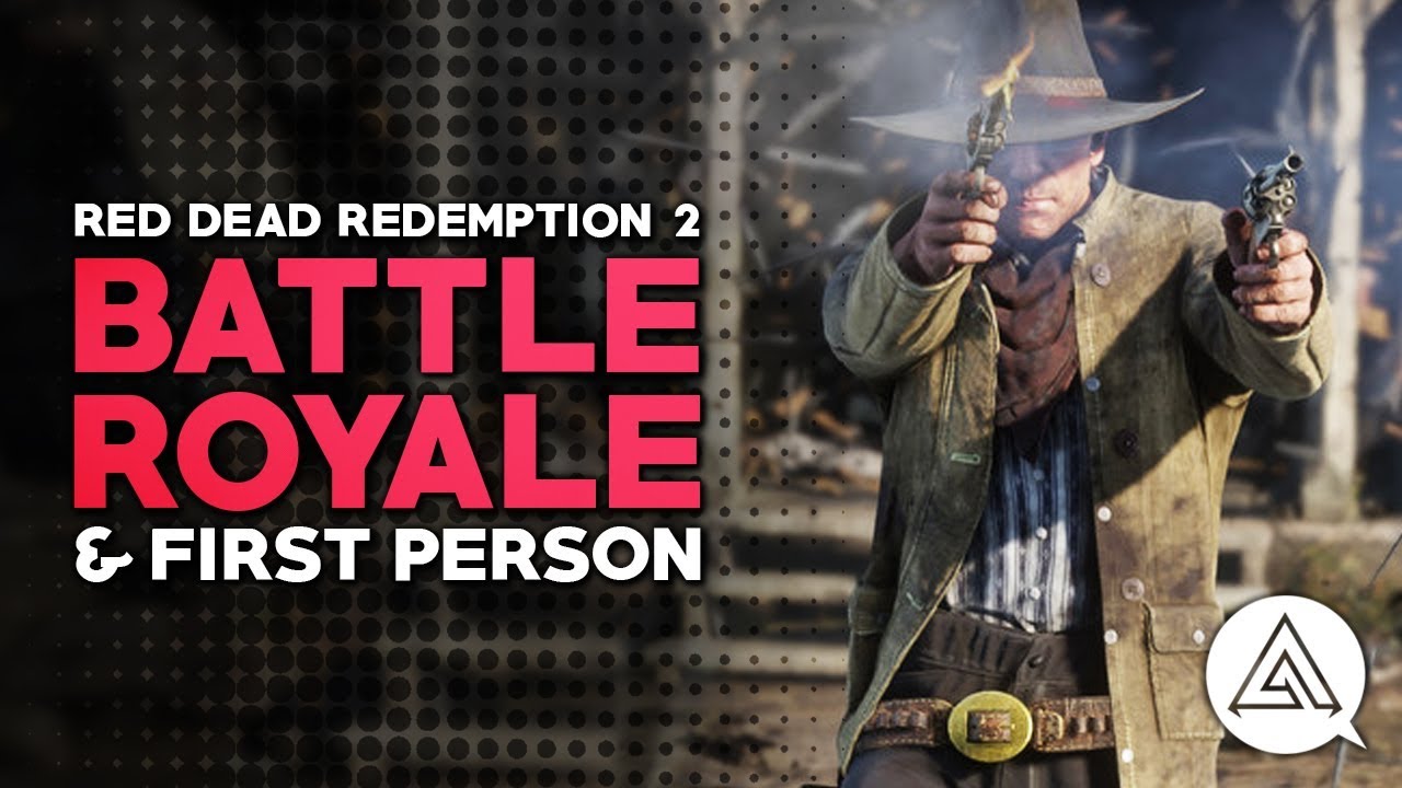 Red Dead Redemption 2 | Battle Royale Mode & First Person Coming to the ...