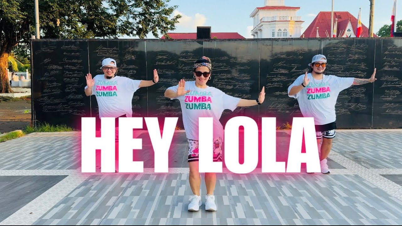 HEY LOLA ( Dj Romar Remix ) Dance Trends l Dance workout l Zumba - YouTube