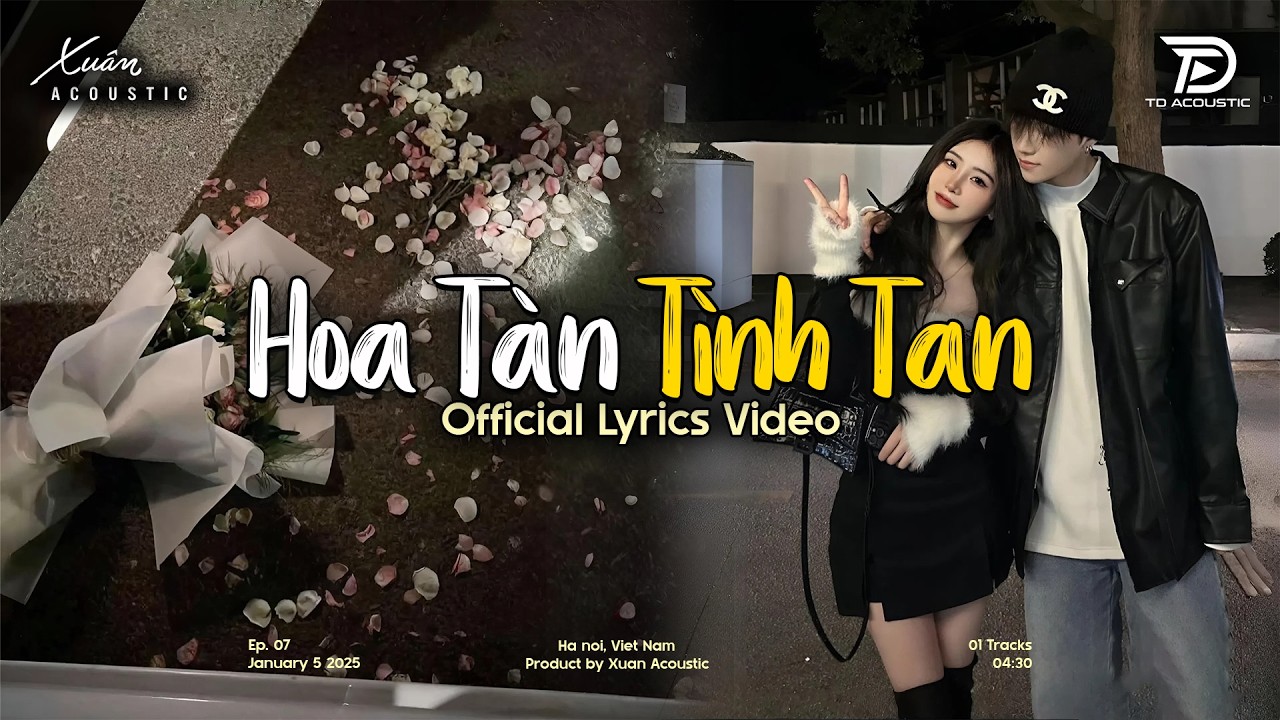 Hoa Tàn Tình Tan Acoustic Ver - Giang Jolee | Official Lyrics | Em ...