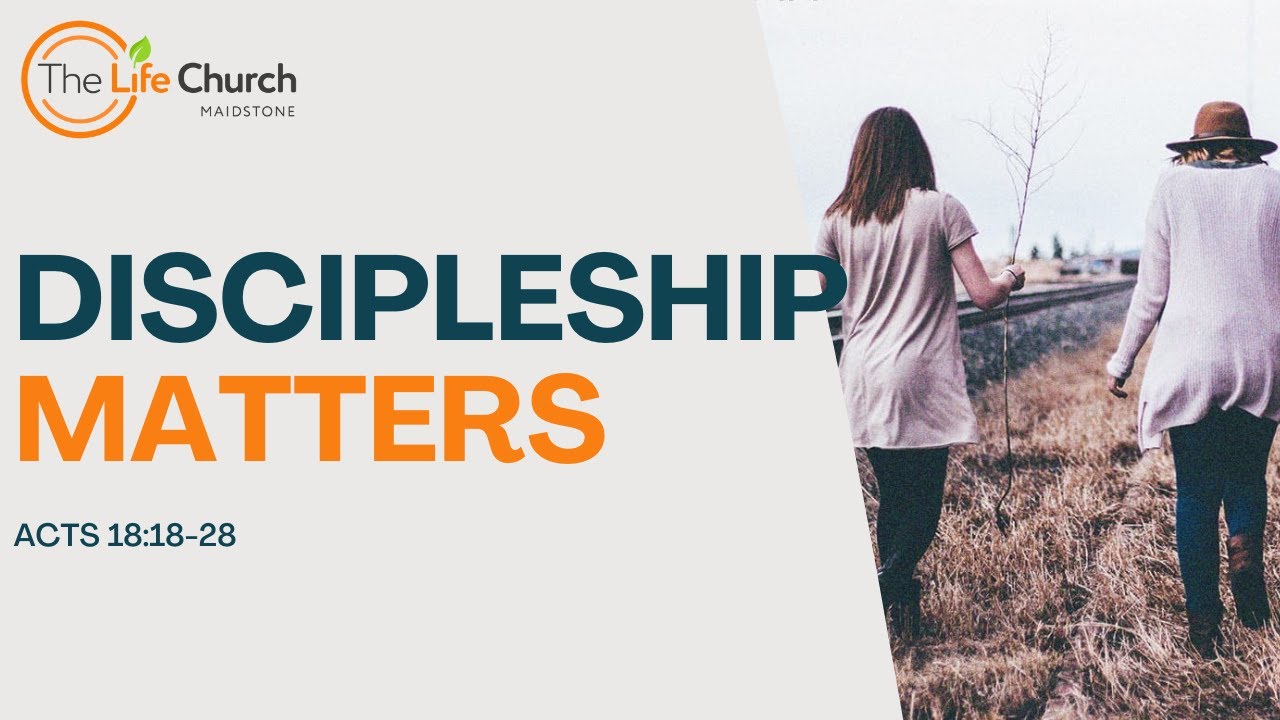 Discipleship Matters | Sermon by Tom Rothwell | The Life Church ...
