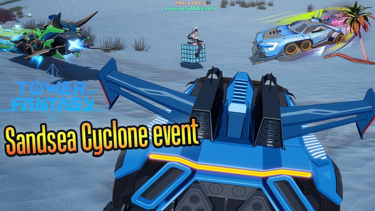 Sandsea Cyclone Racing Event - Tower of Fantasy - Ciclón Arenamar ...